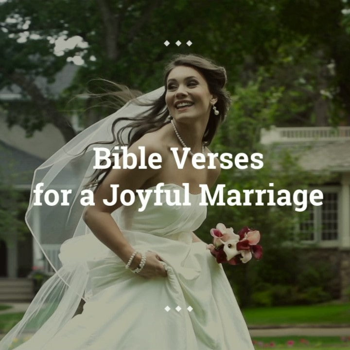 Key Bible Verses about Marriage – Be Encouraged Today - Bible Verses To Go