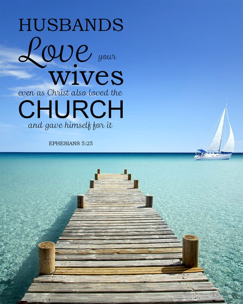 Ephesians 5:25 Husbands Love Your Wives - Free Bible Art Downloads - Bible Verses To Go