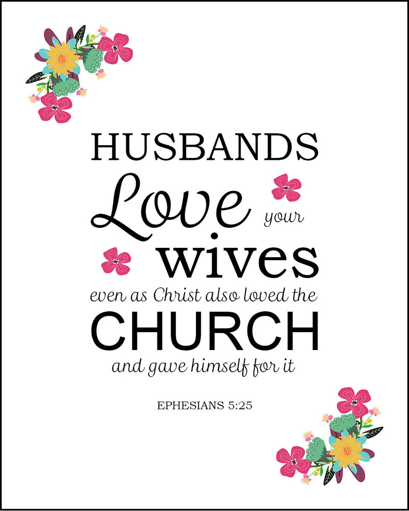 Ephesians 5:25 Husbands Love Your Wives - Free Bible Art Downloads - Bible Verses To Go
